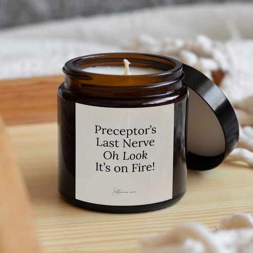 Candle Label 'Preceptor's Last Nerve' – The Organised Nurse